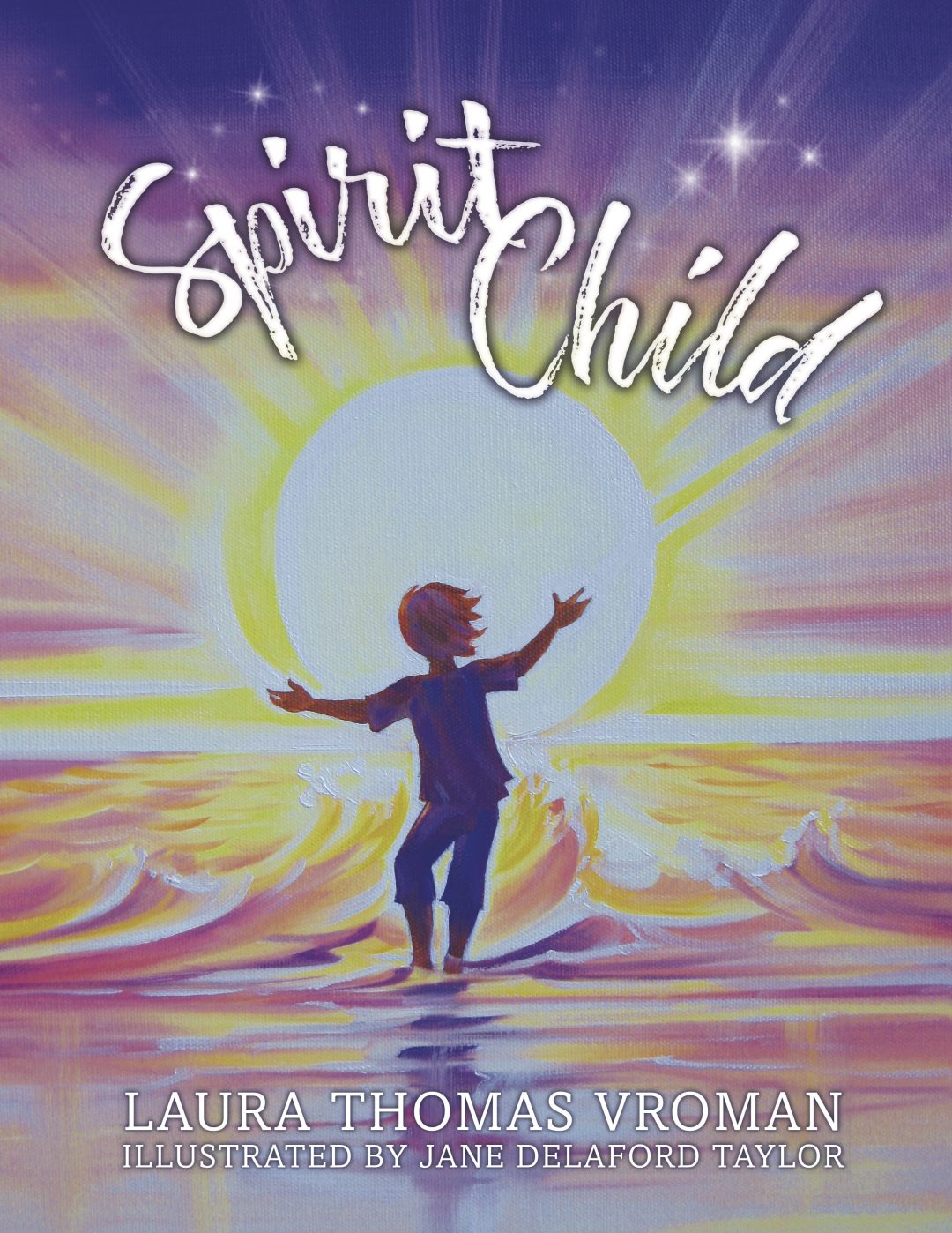 Spirit Child - Laura Thomas Vroman